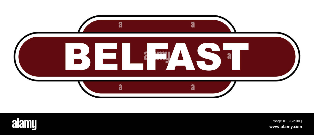 Old Fashioned Belfast Station Name Sign Stock Vector Image & Art - Alamy