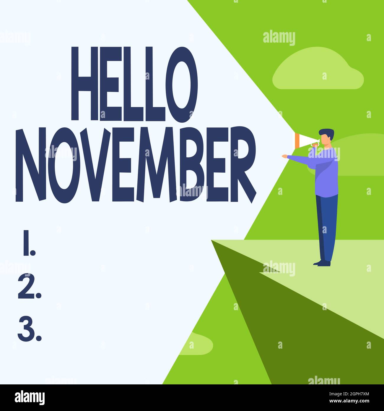 Sign displaying Hello November. Business overview Welcome the eleventh ...