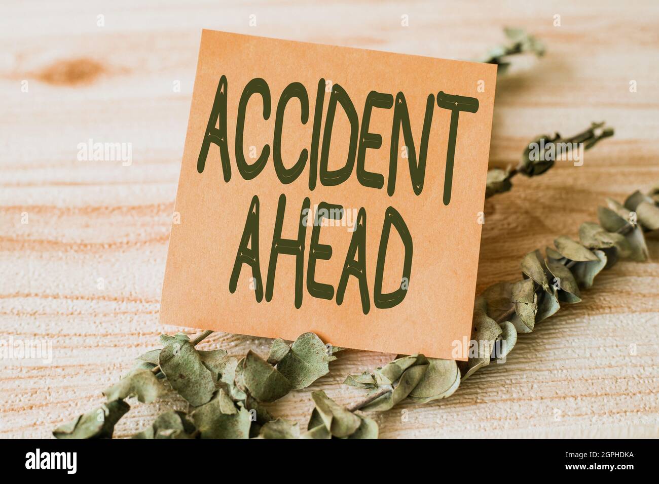 Conceptual caption Accident Ahead. Business approach Unfortunate event ... Conceptual caption Accident Ahead. Business approach Unfortunate event ...