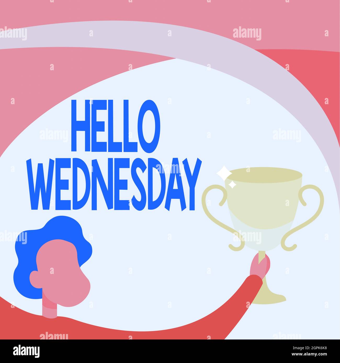 Conceptual caption Hello Wednesday. Internet Concept Hump day Middle of ...