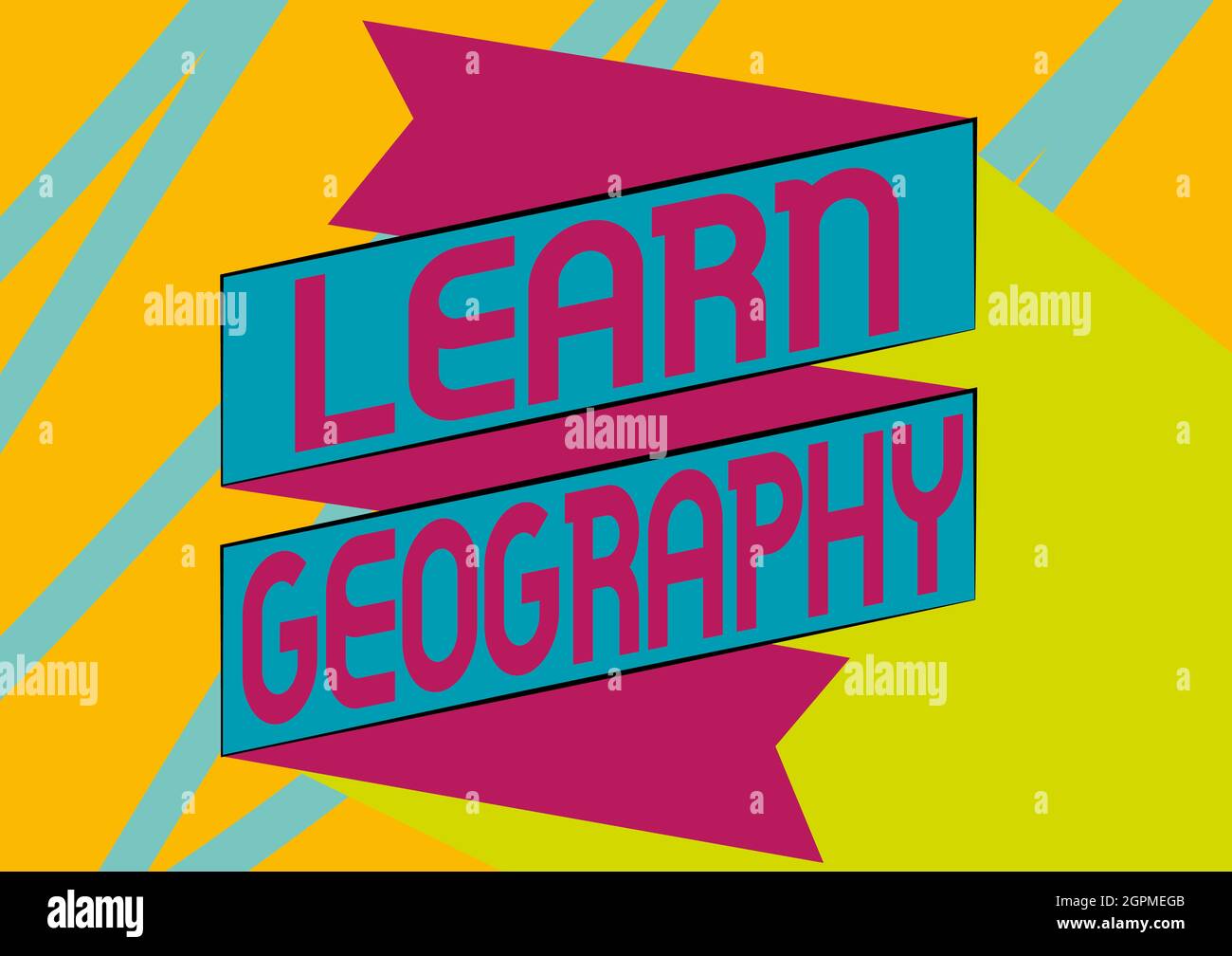 Sign displaying Learn Geography. Business showcase study of physical ...