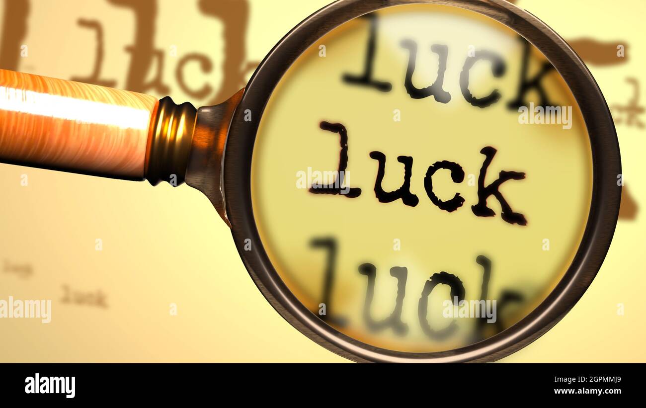 Luck - abstract concept and a magnifying glass enlarging English word ...