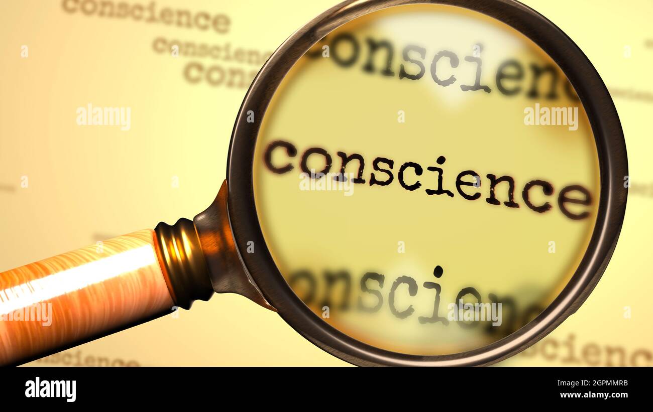 Conscience and a magnifying glass on English word Conscience to ...