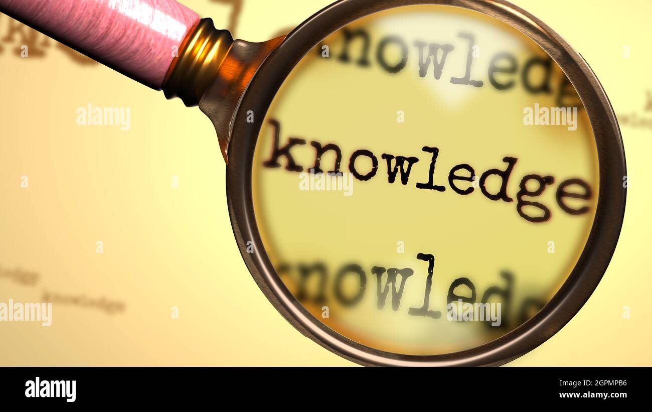 Knowledge and a magnifying glass on English word Knowledge to symbolize ...