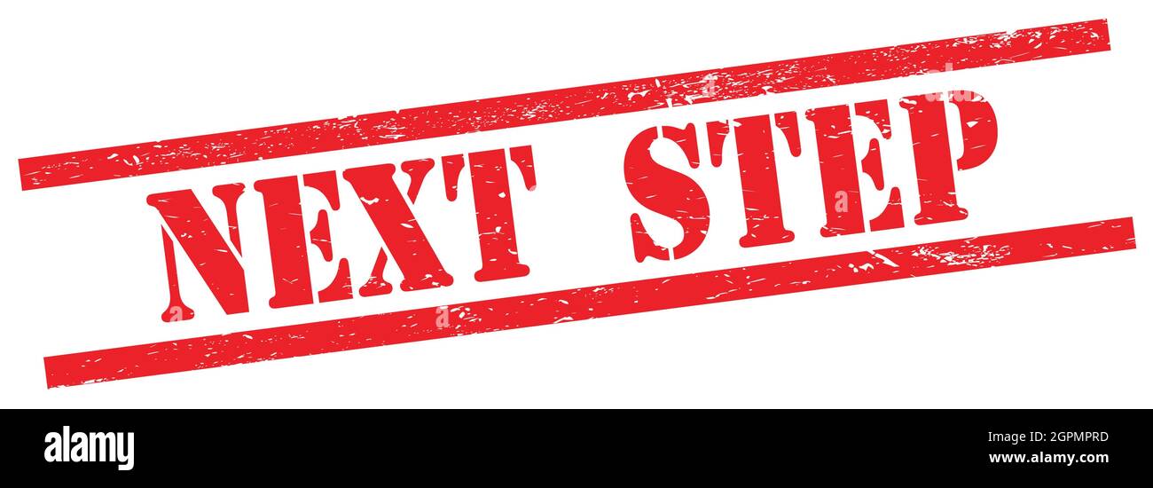 NEXT STEP text on red grungy rectangle vintage stamp Stock Photo - Alamy