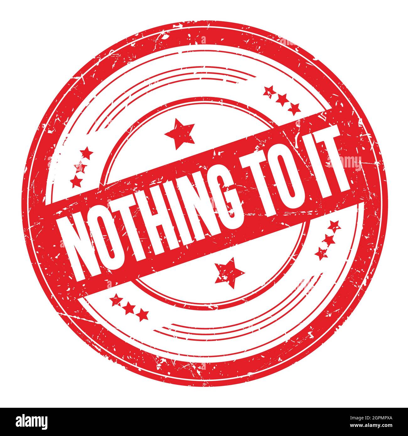 NOTHING TO IT text on red round grungy texture stamp Stock Photo - Alamy
