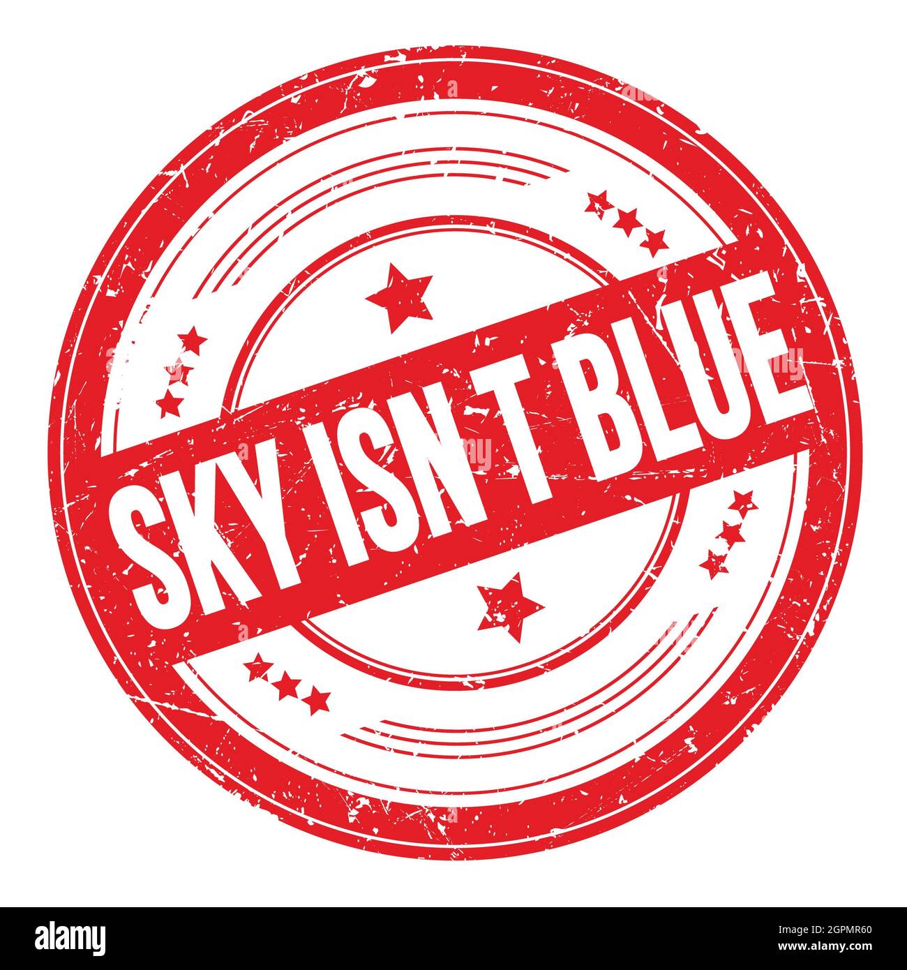 SKY ISN T BLUE text on red round grungy texture stamp Stock Photo - Alamy SKY ISN T BLUE text on red round grungy texture stamp Stock Photo - Alamy
