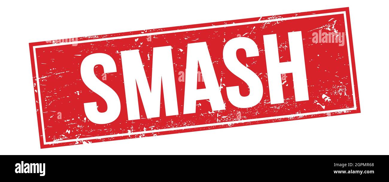 SMASH text on red grungy rectangle stamp sign Stock Photo - Alamy