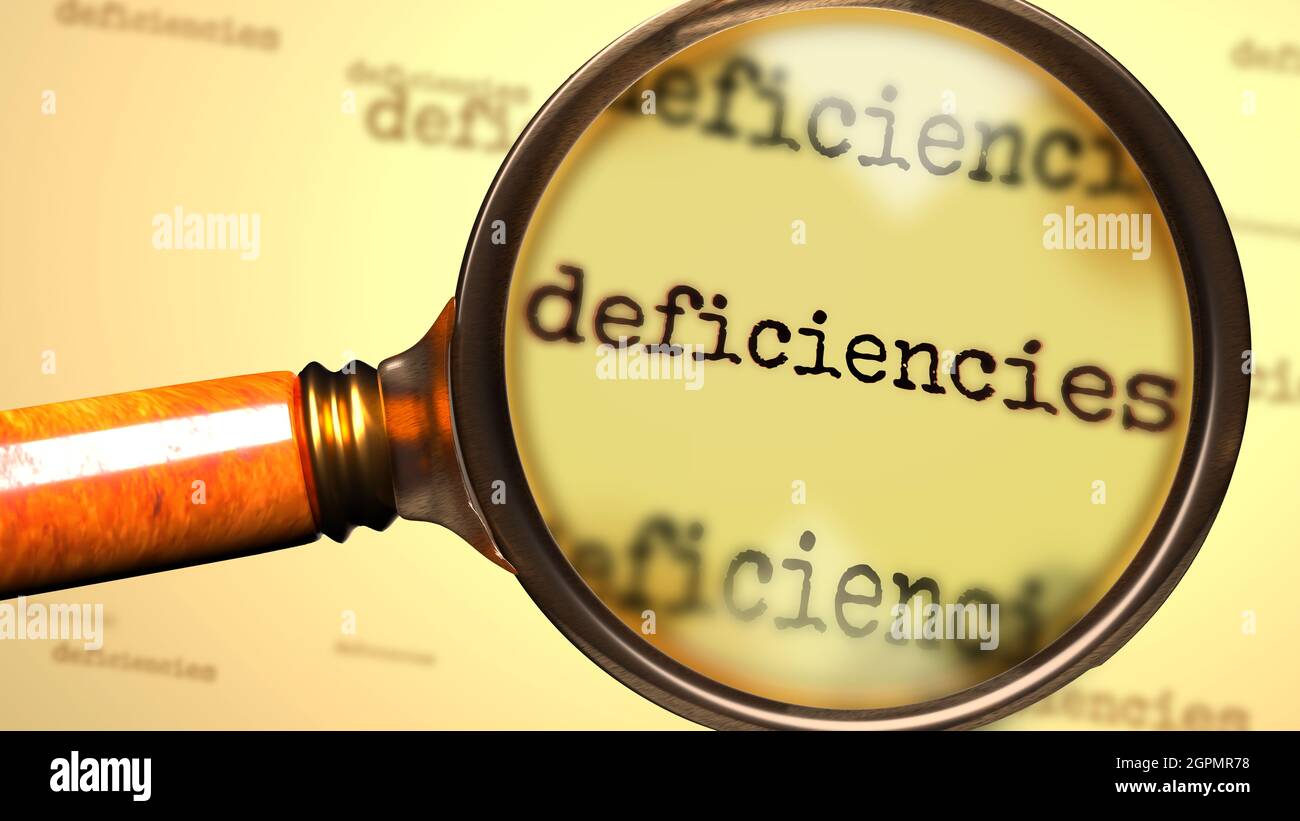 Deficiencies and a magnifying glass on English word Deficiencies to ...