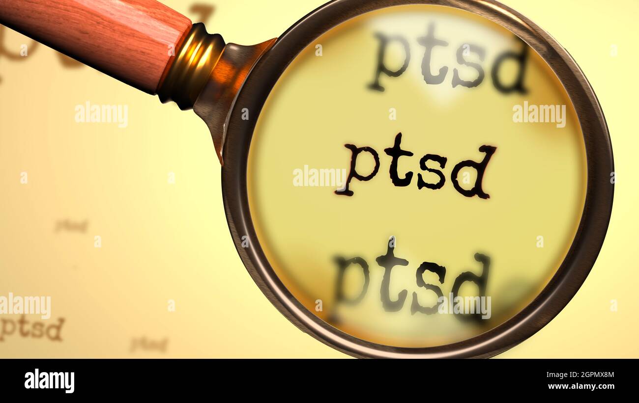Ptsd - abstract concept and a magnifying glass enlarging English word ...