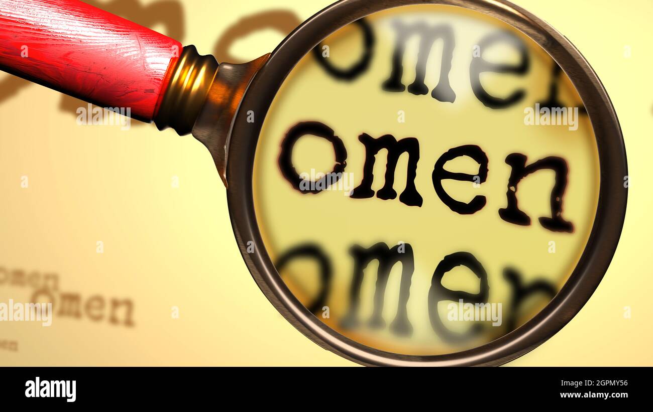 Omen - abstract concept and a magnifying glass enlarging English word ...