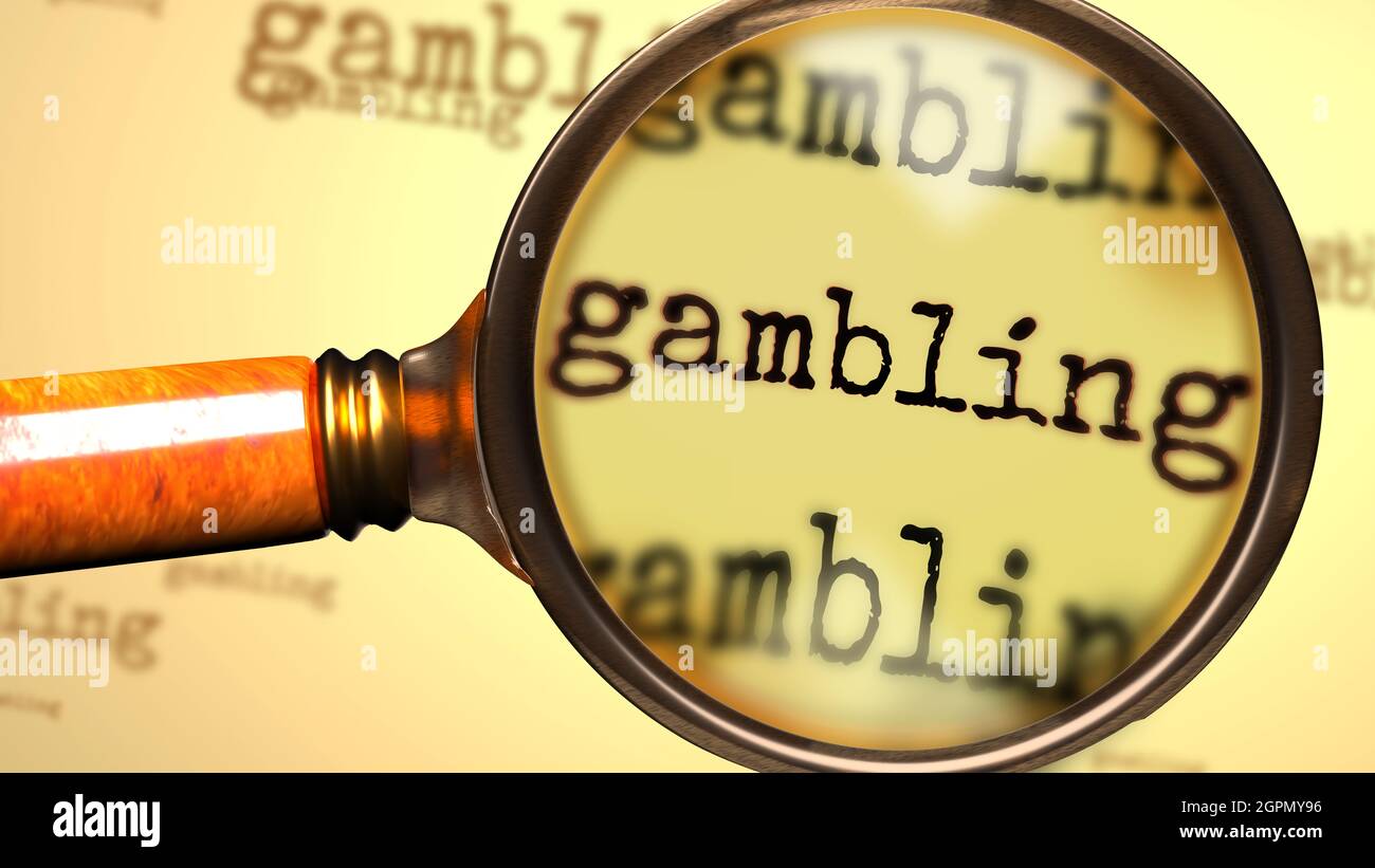 Gambling and a magnifying glass on English word Gambling to symbolize ...