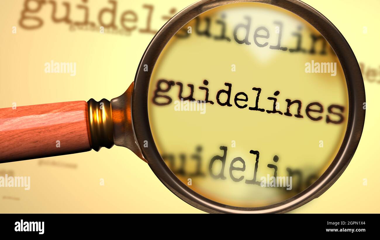 Guidelines and a magnifying glass on English word Guidelines to ...