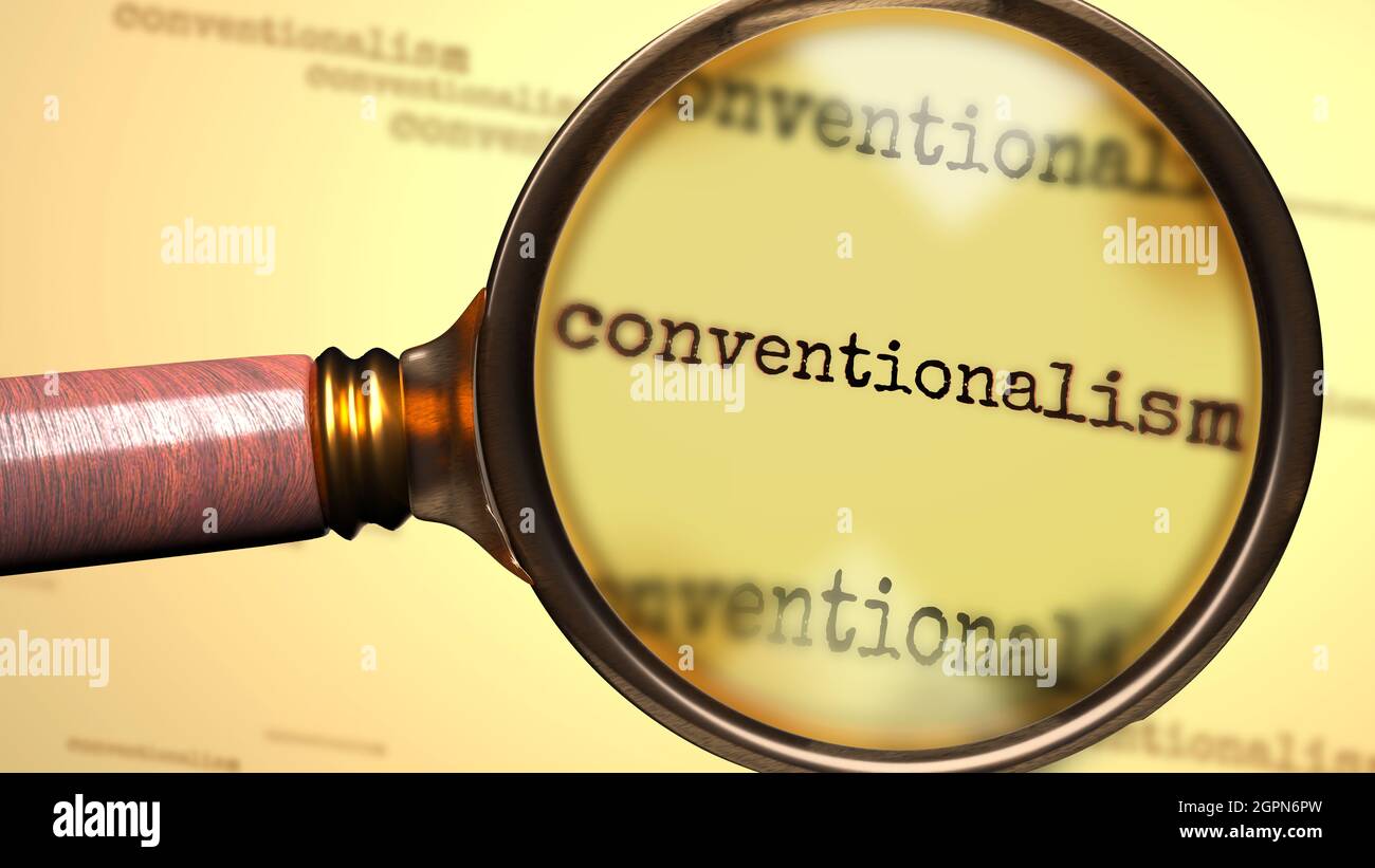 Conventionalism and a magnifying glass on word Conventionalism to ...