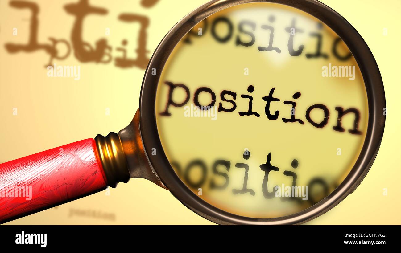Position and a magnifying glass on English word Position to symbolize ...