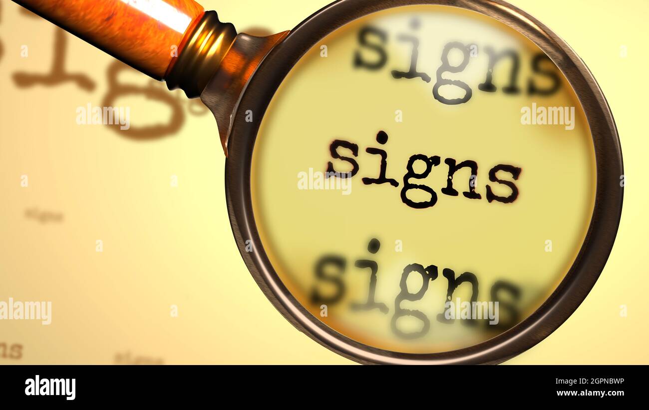 Signs - abstract concept and a magnifying glass enlarging English word ...