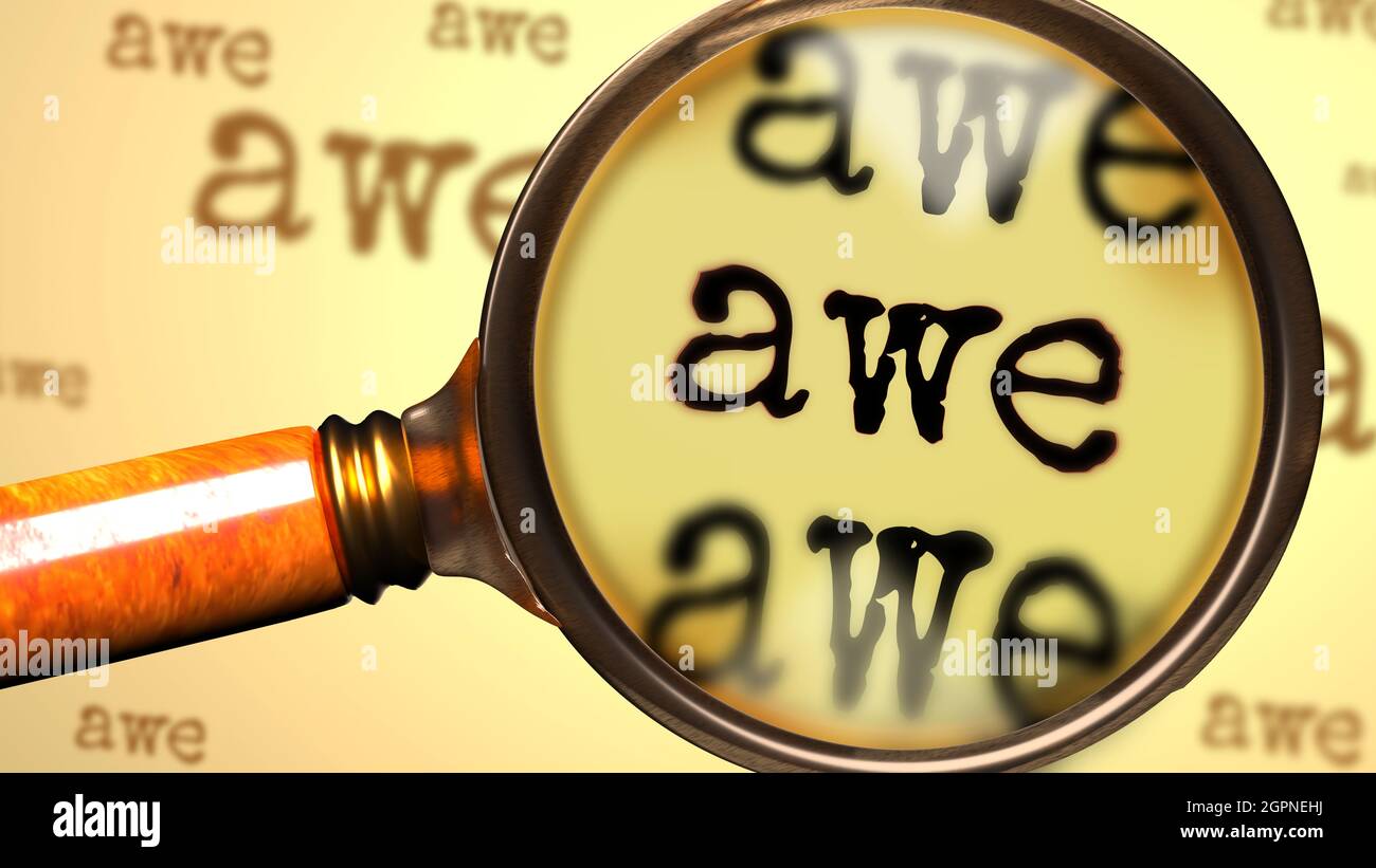 Awe - abstract concept and a magnifying glass enlarging English word ...