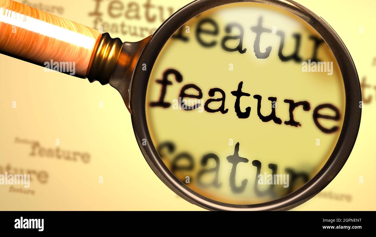 Feature and a magnifying glass on English word Feature to symbolize ...
