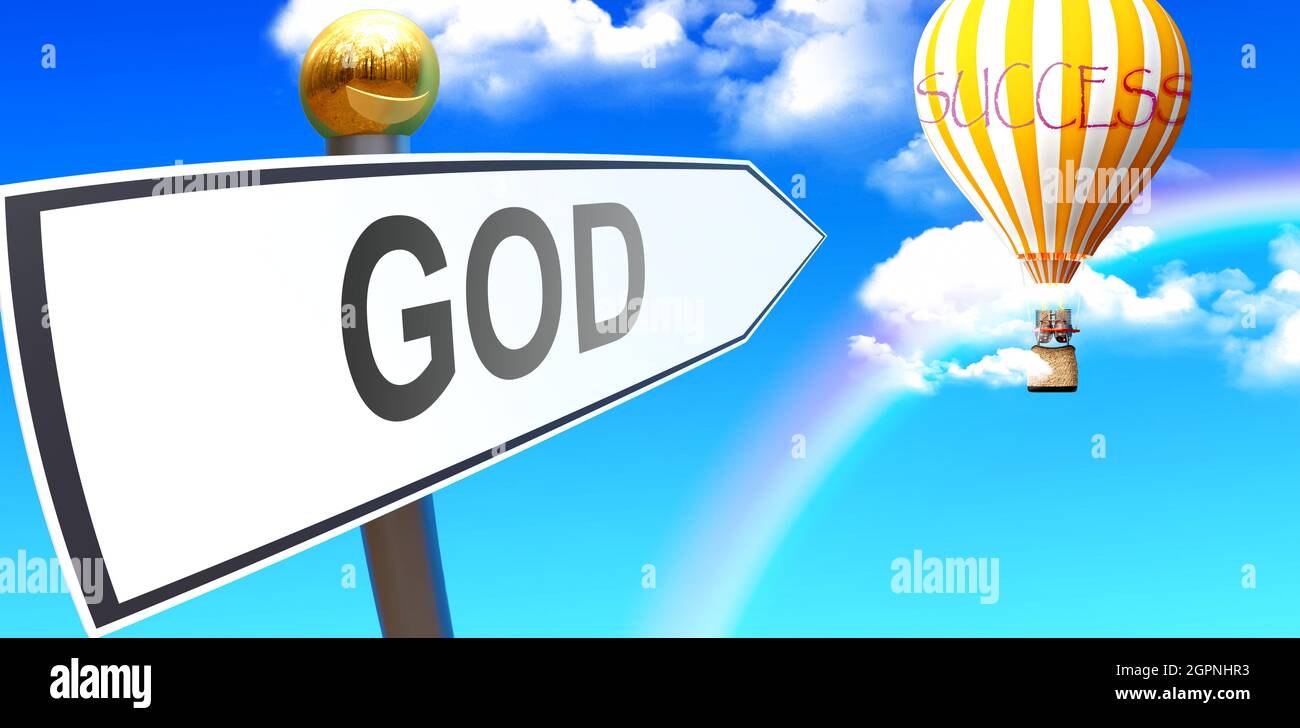 God leads to success - shown as a sign with a phrase God pointing at ...