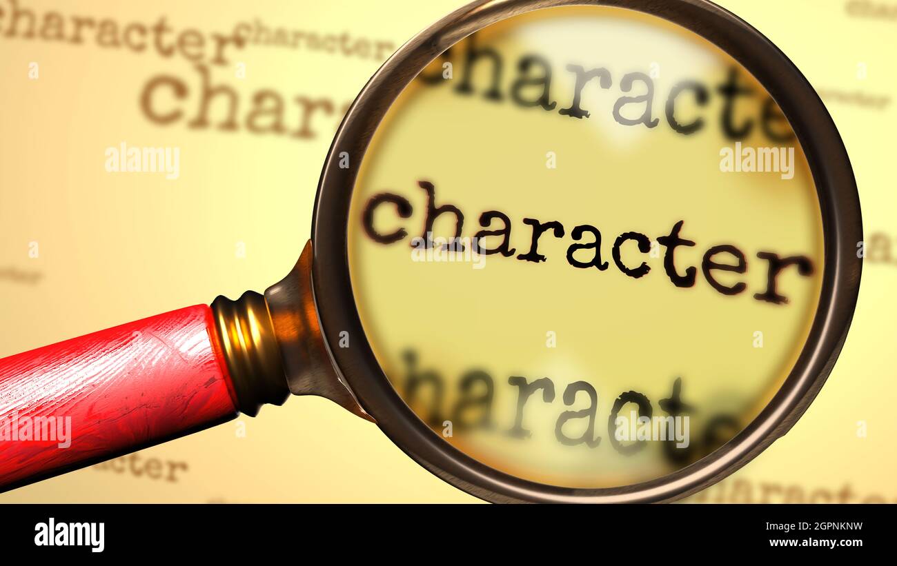 Character and a magnifying glass on English word Character to symbolize ...