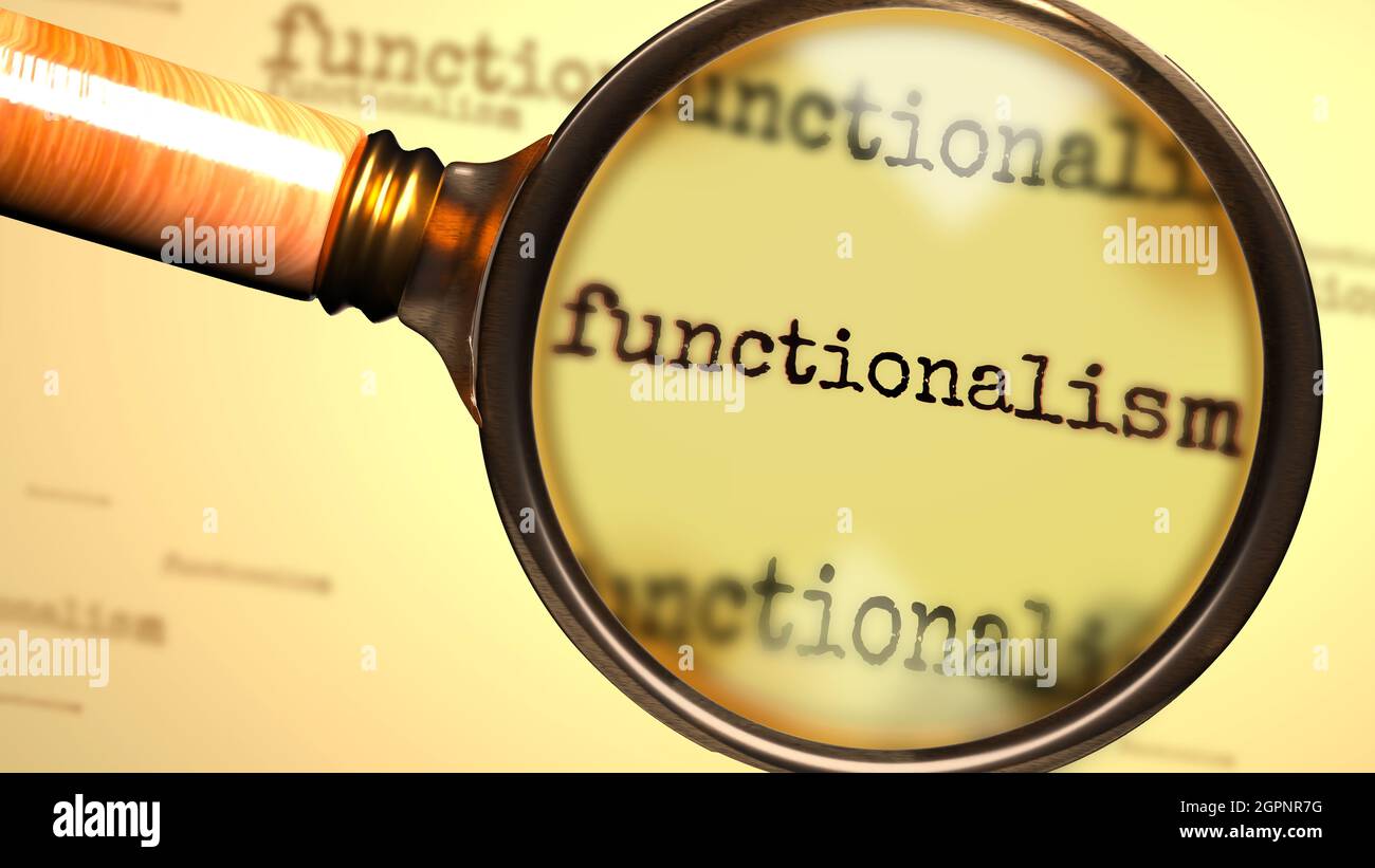 Functionalism and a magnifying glass on English word Functionalism to ...