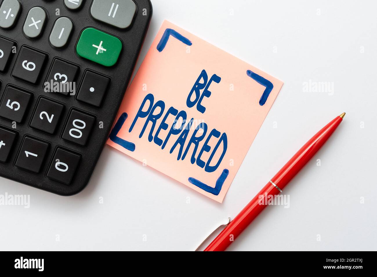 Inspiration showing sign Be Prepared. Business showcase try be always ...