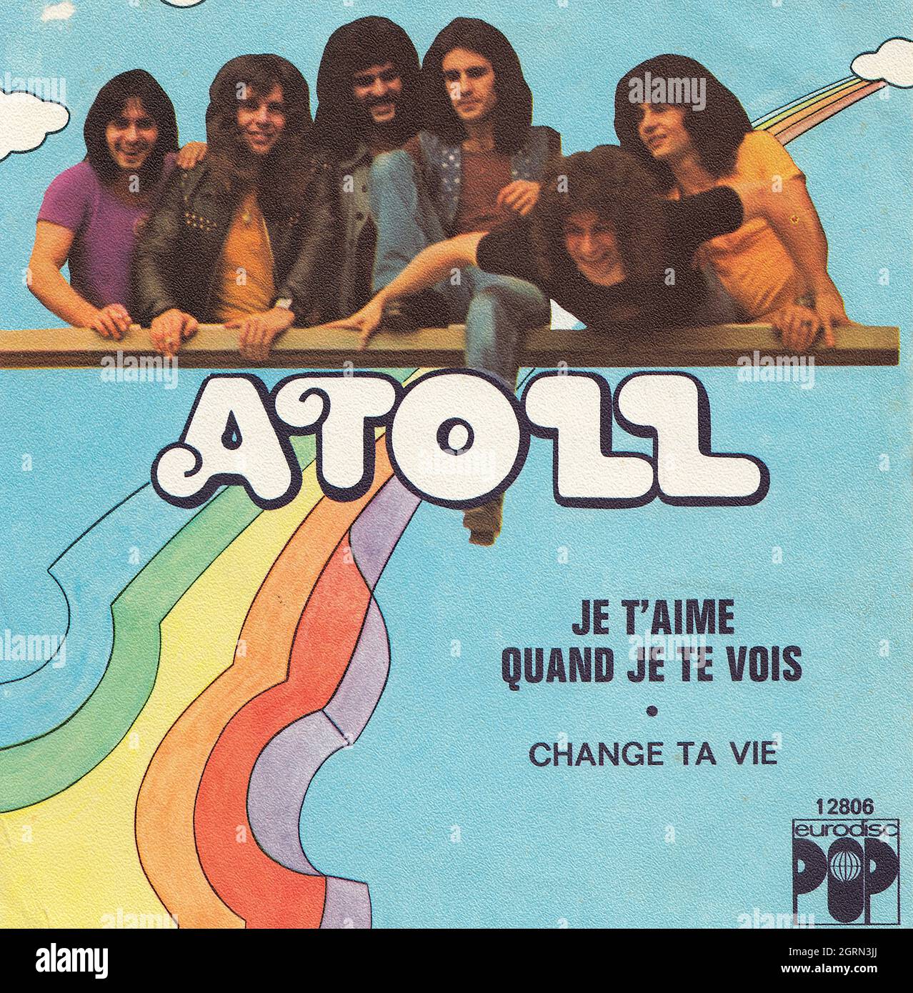 Atoll - Je t'aime quand je te vois - Change ta vie 45rpm - Vintage ...