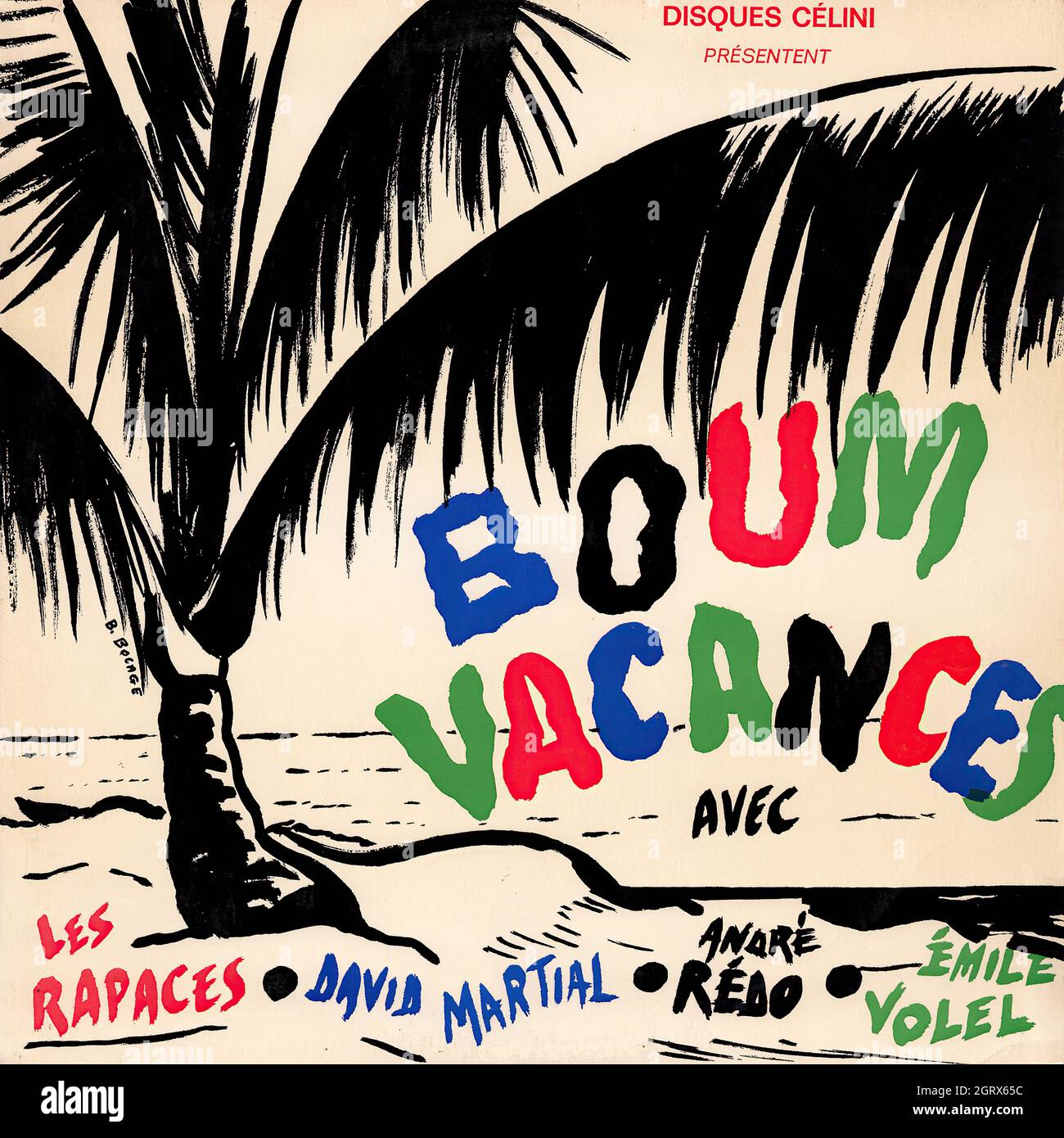 Les Rapaces, David Martial, André Rédo & Emile Volel - Boum vacances ...
