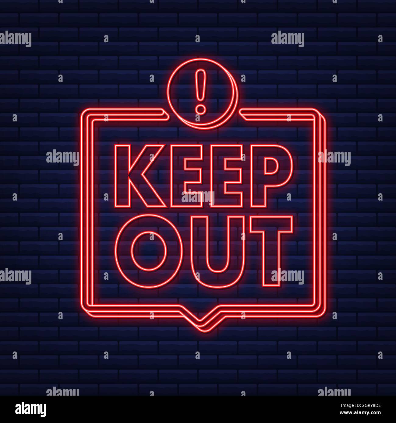 Keep out danger, great design for any purposes. Neon icon. Restriction ...