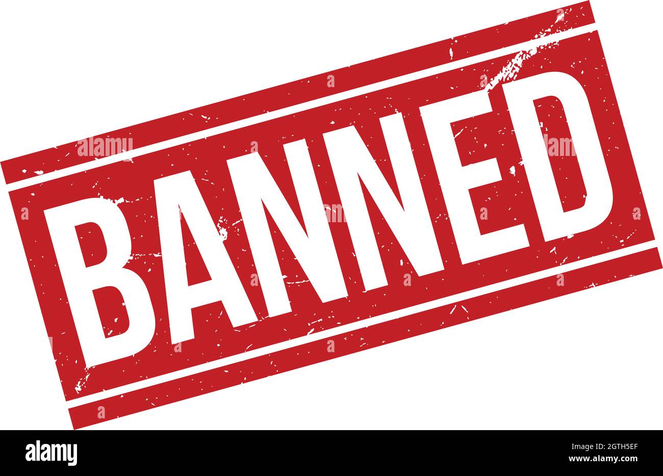 Banned Rubber Stamp. Banned Rubber Grunge Stamp Seal Vector ...