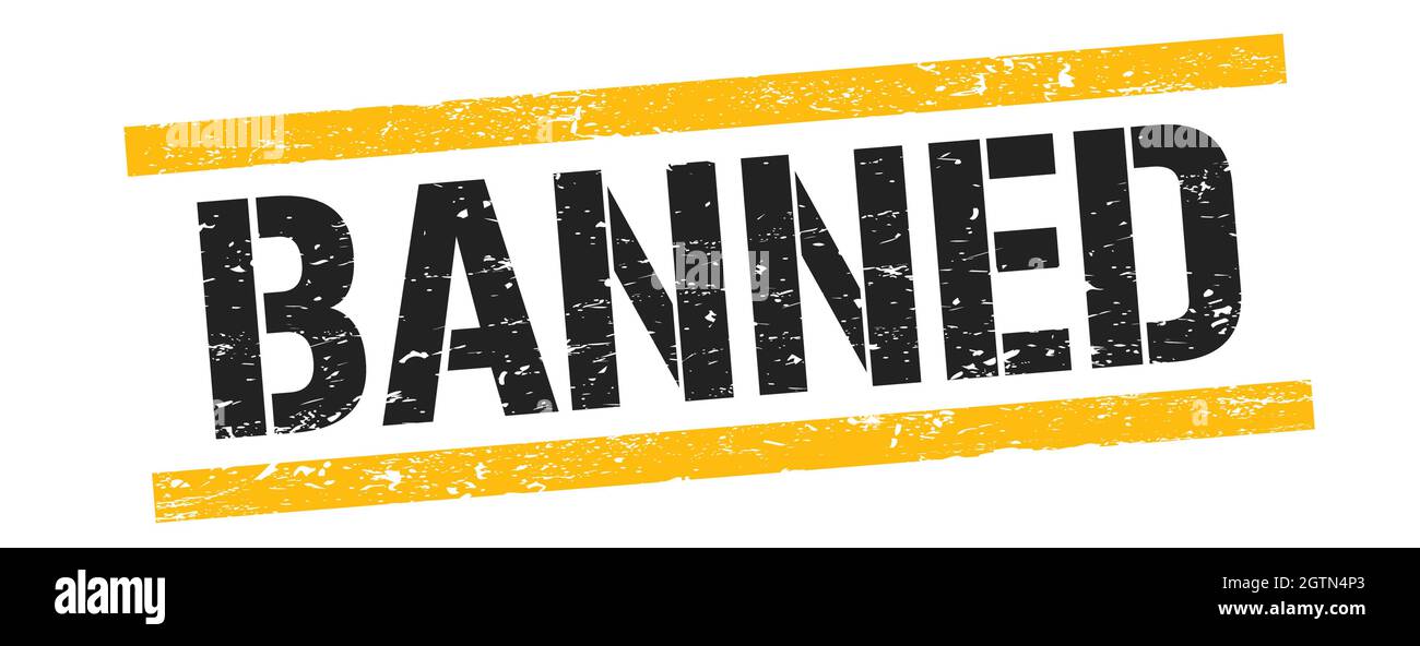 BANNED text on black yellow grungy lines stamp sign Stock Photo - Alamy