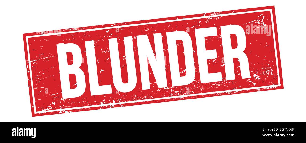 BLUNDER text on red grungy rectangle stamp sign Stock Photo - Alamy