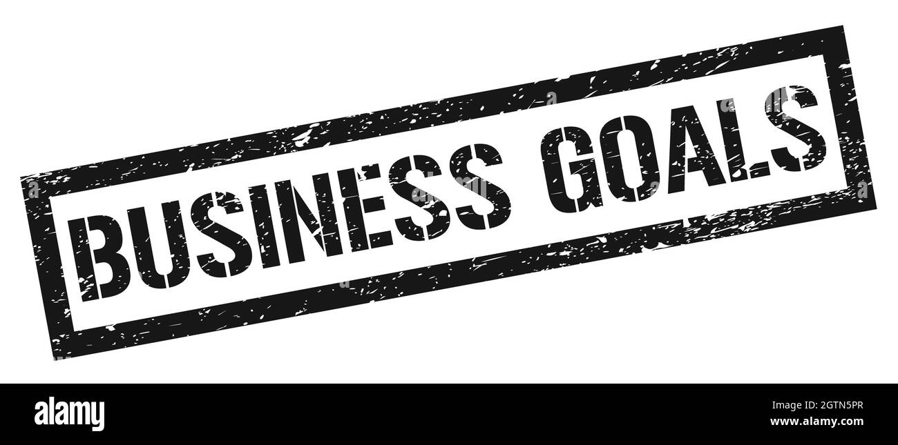 BUSINESS GOALS black grungy rectangle stamp sign Stock Photo - Alamy