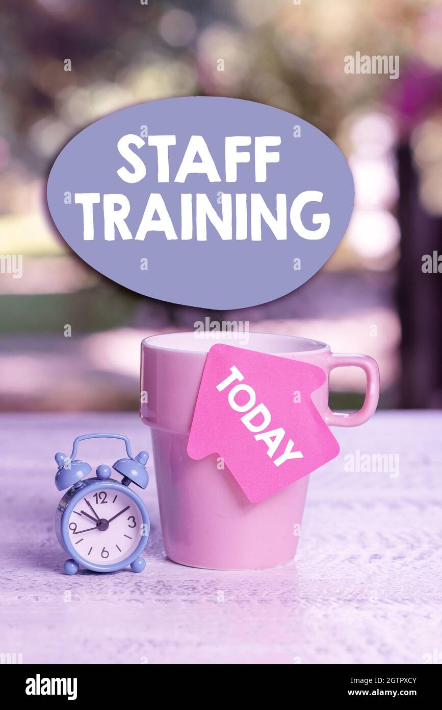 Sign displaying Staff Training. Business showcase A program that helps employees to learn ...