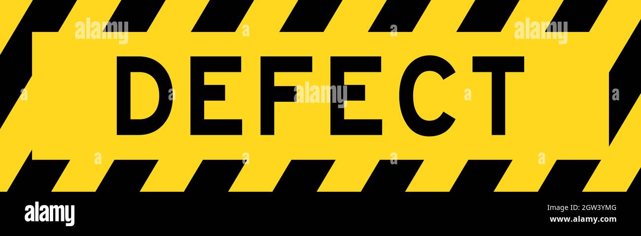 Yellow and black color with line striped label banner with word defect ...