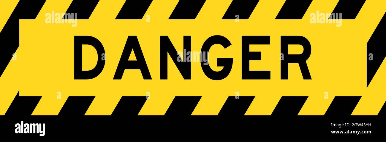 Yellow and black color with line striped label banner with word danger ...