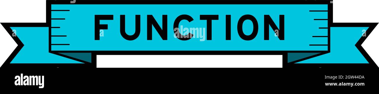 Ribbon label banner with word function in blue color on white ...