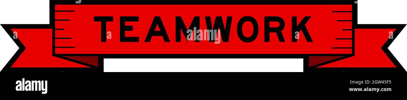 Ribbon label banner with word teamwork in red color on white background ...