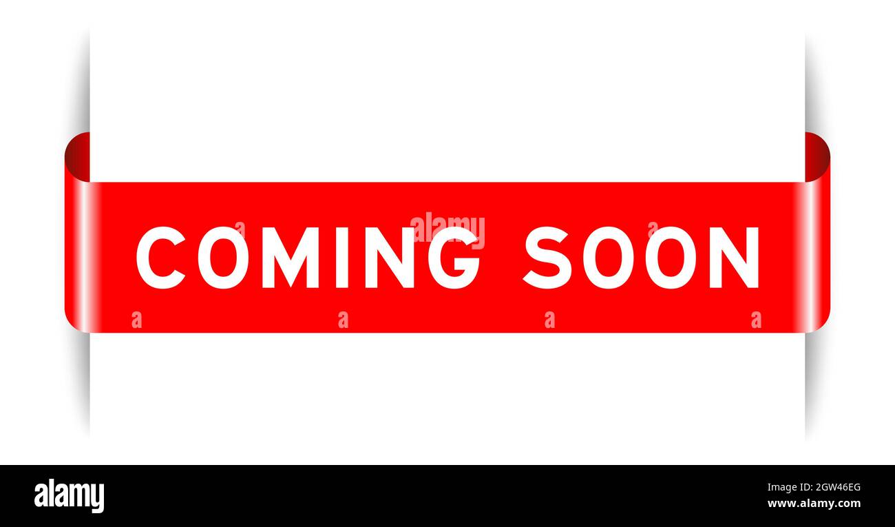 Red color inserted label banner with word coming soon on white ...