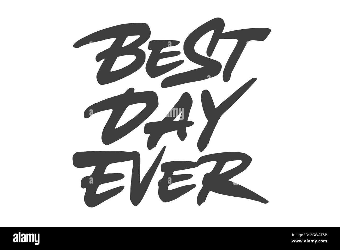 Best Day Ever lettering design Stock Vector Image & Art - Alamy