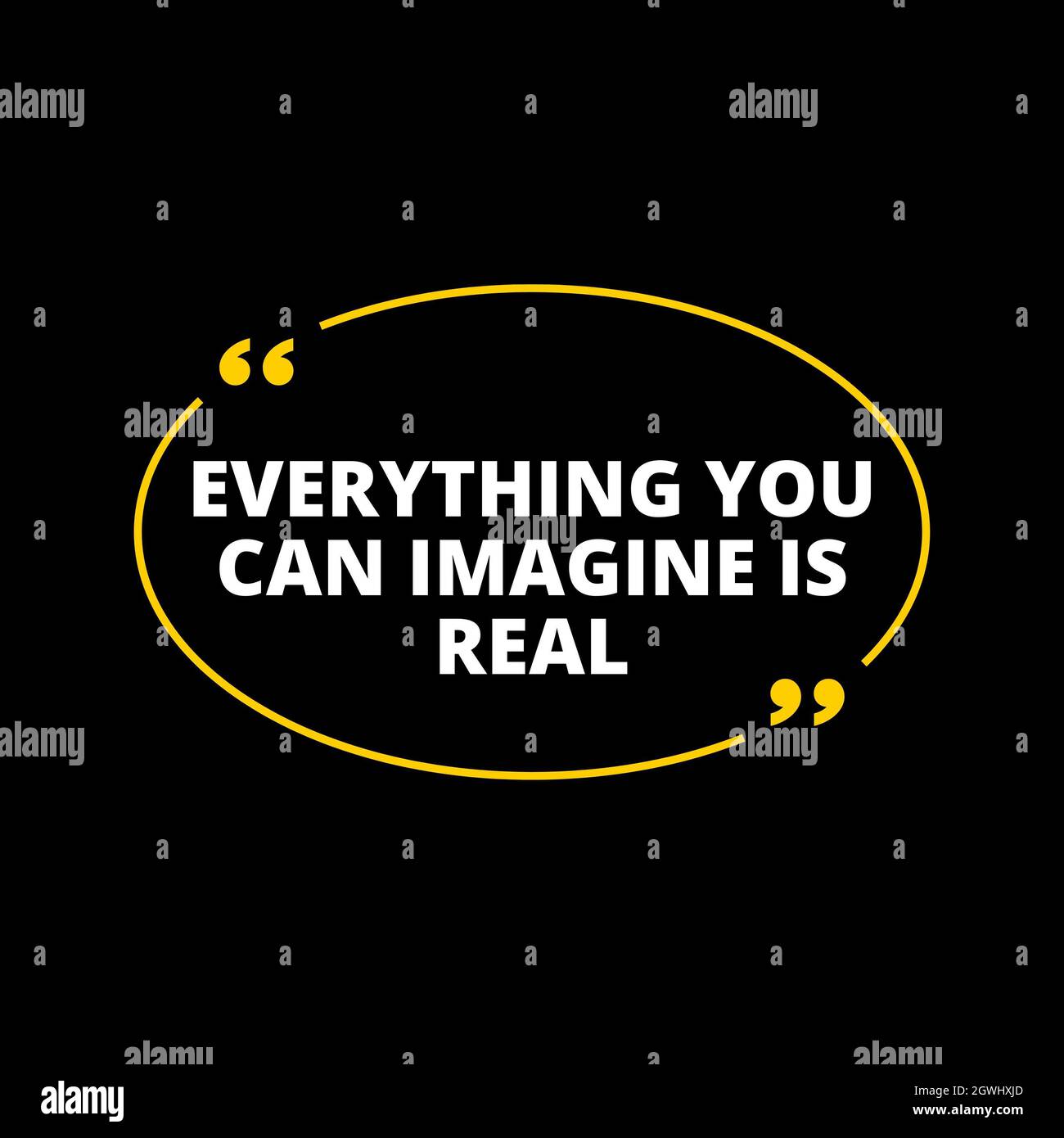 Everything You can Imagine is Real - Motivational, Inspirational Quote ...
