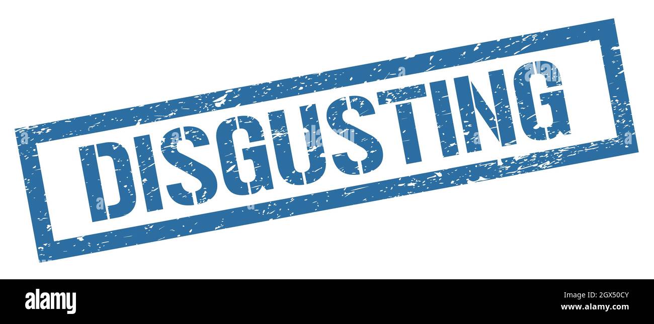 DISGUSTING blue grungy rectangle stamp sign Stock Photo - Alamy