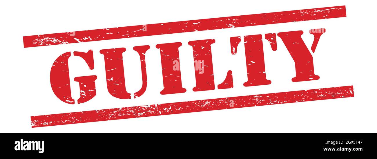 GUILTY text on red grungy vintage rubber stamp Stock Photo - Alamy