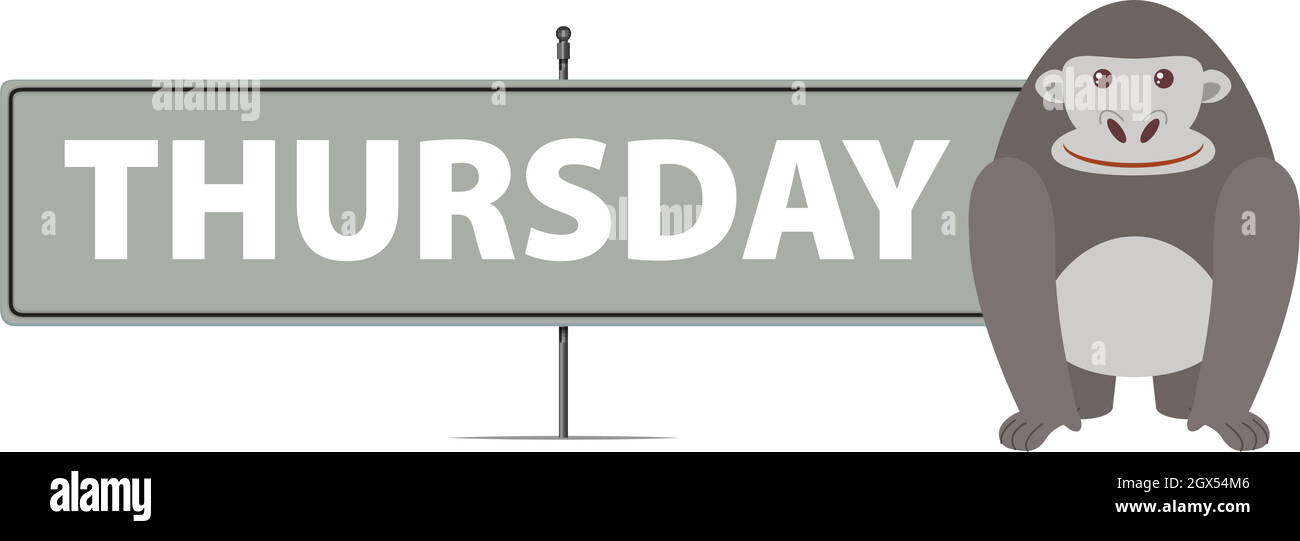 Thursday sign with gorilla Stock Vector Image & Art - Alamy