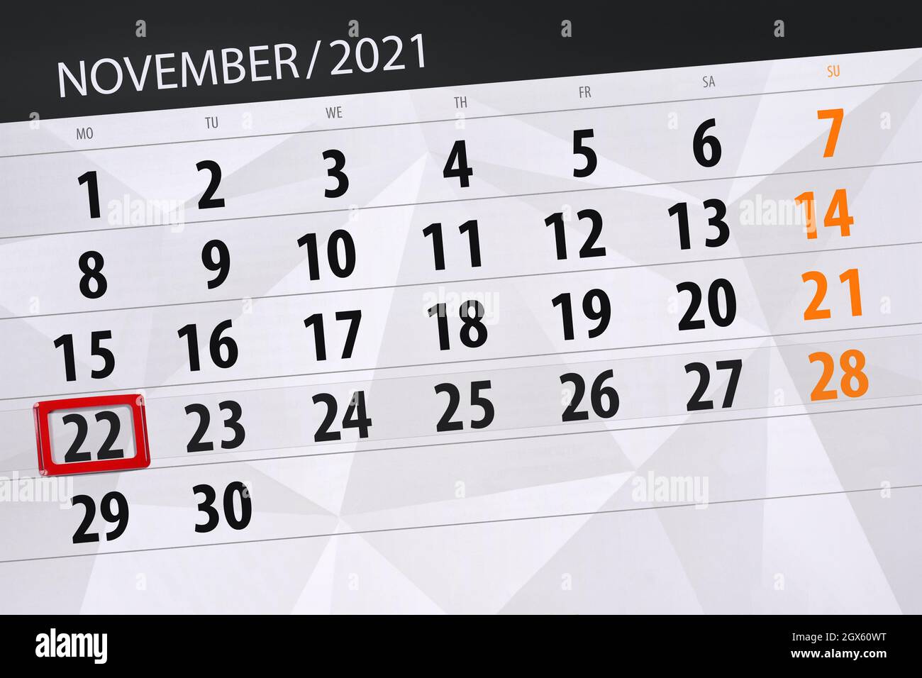 Calendar planner for the month november 2021, deadline day, 22, monday ...