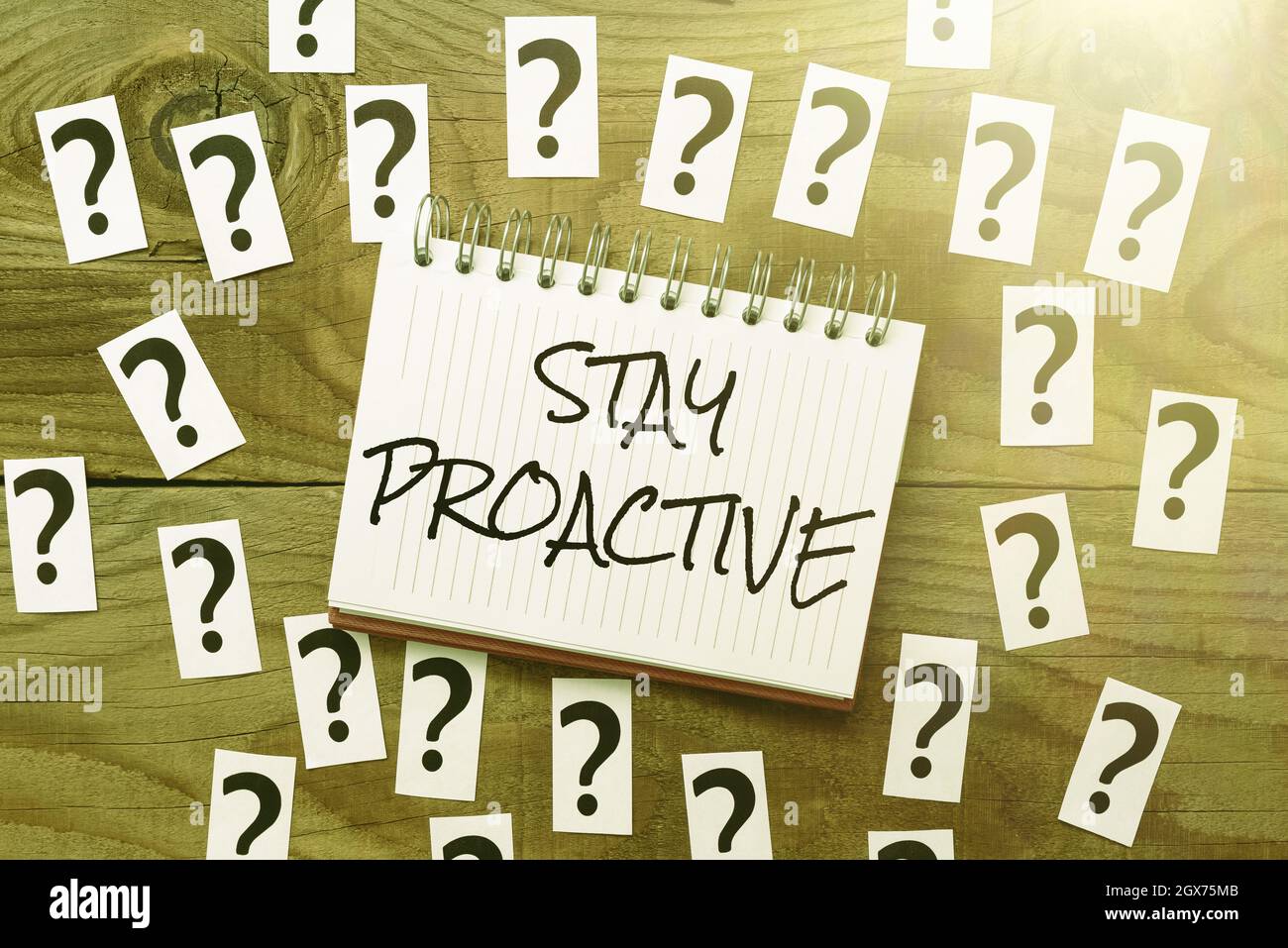 Hand writing sign Stay Proactive. Concept meaning Taking own decision ...