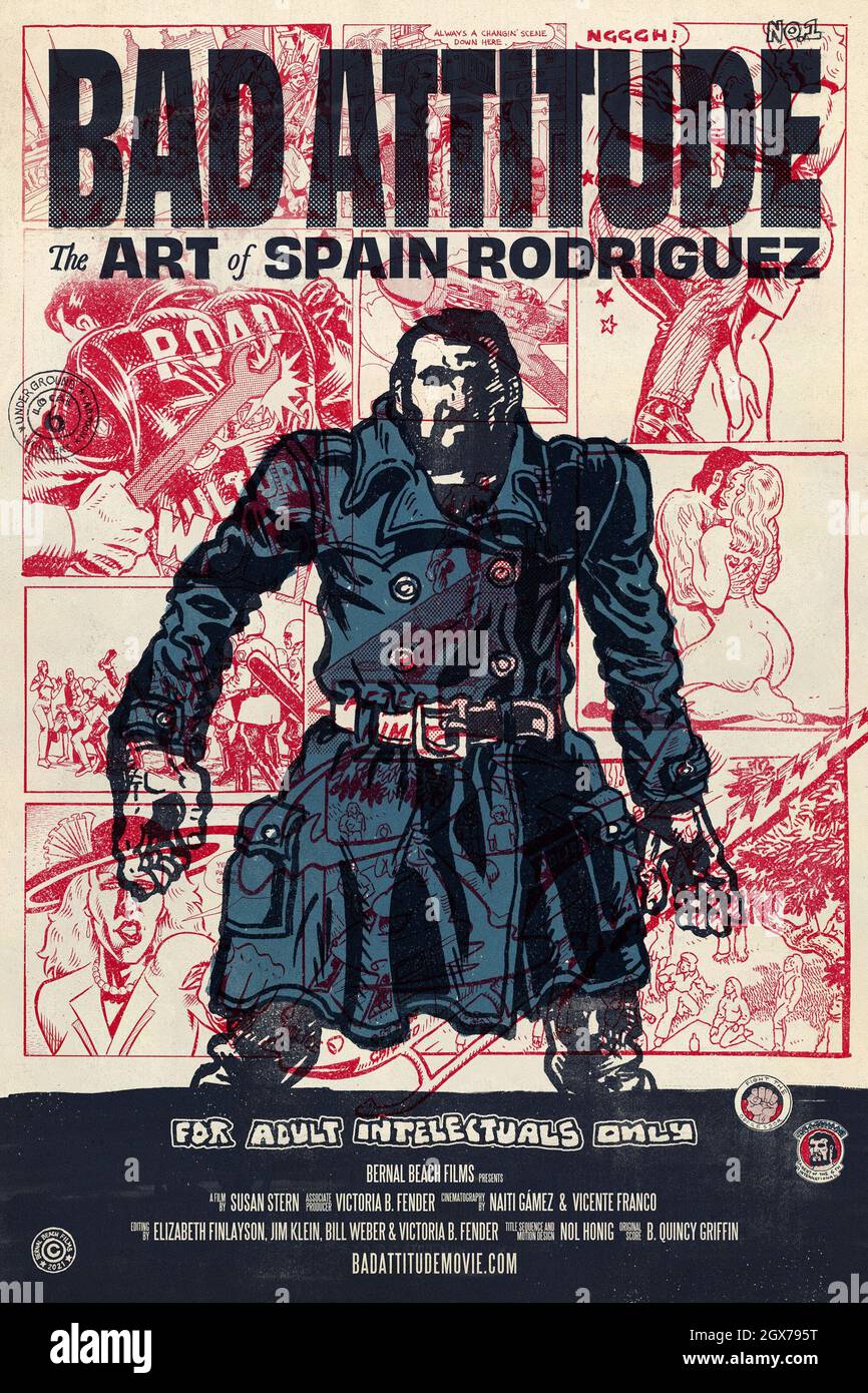 BAD ATTITUDE: THE ART OF SPAIN RODRIGUEZ, poster, 2021. © Bernal Beach ...