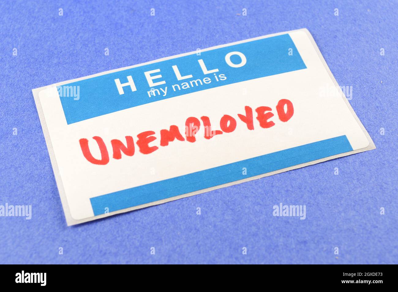 Hello my name is unemployed tagged for a persons identification sticker ...