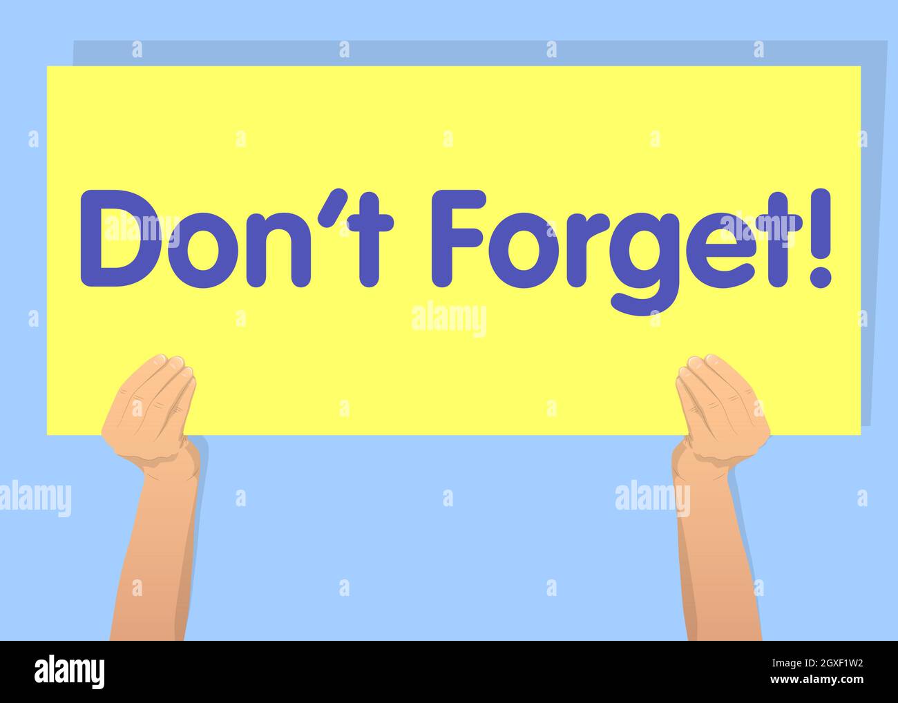 Hand holding banner with Don't forget text on white paper. Man showing ...