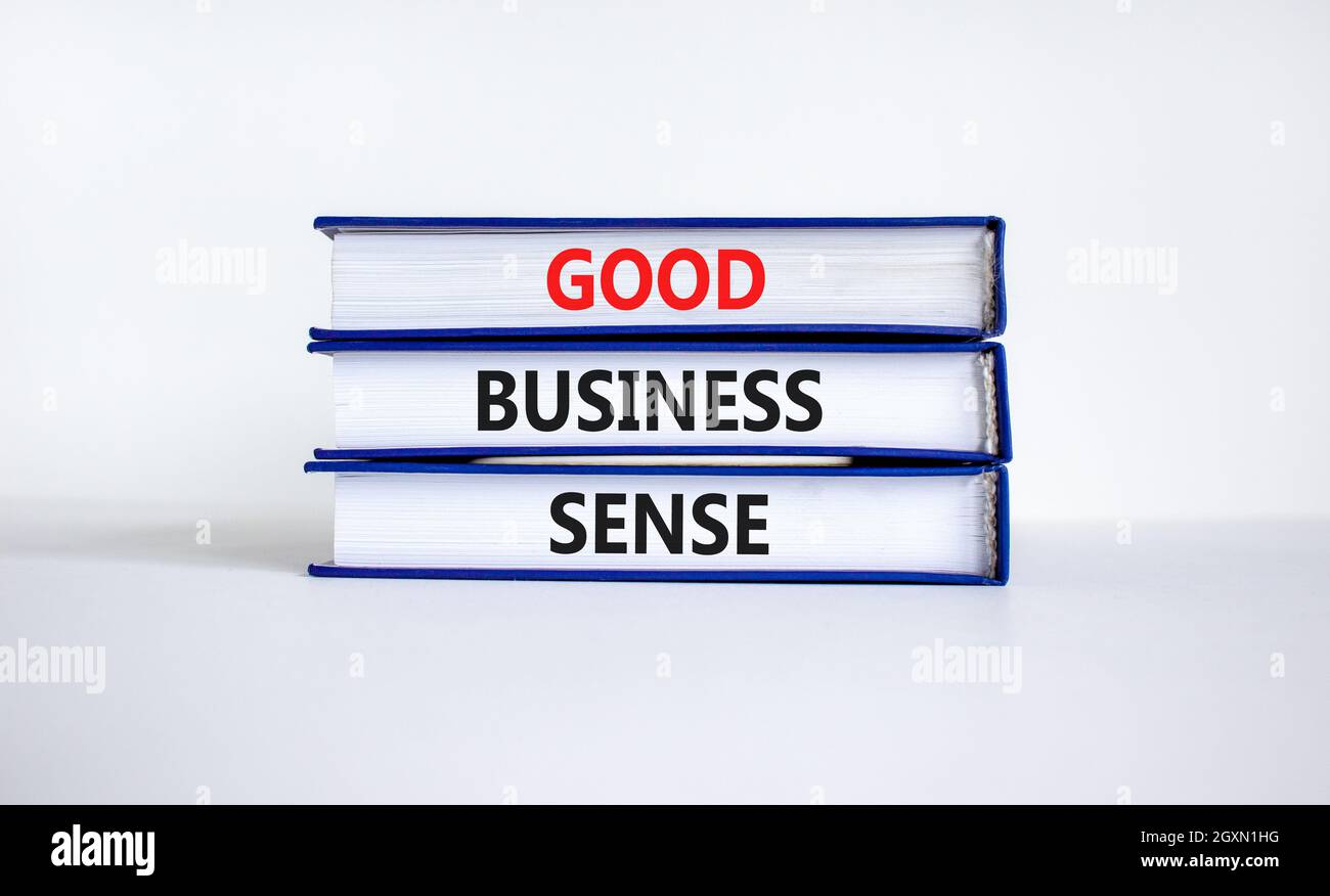 Good business sense symbol. Concept words 'Good business sense' on ...